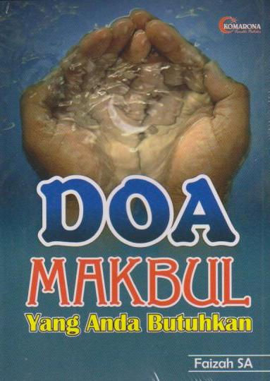 Doa Makbul yang Anda Butuhkan | Istana Agency