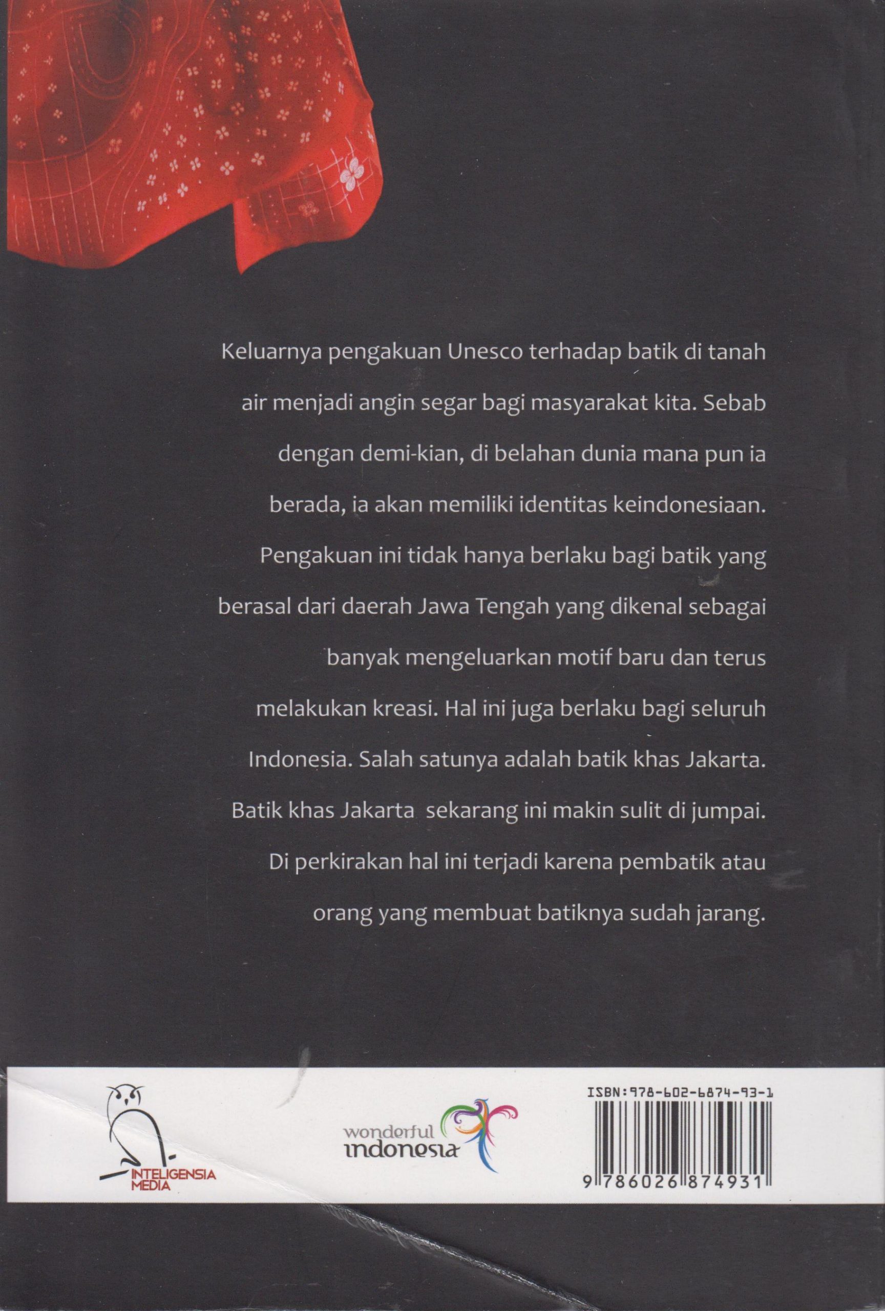 Batik Khas Jakarta; Cinderamata Kriya Etnik | Istana Agency