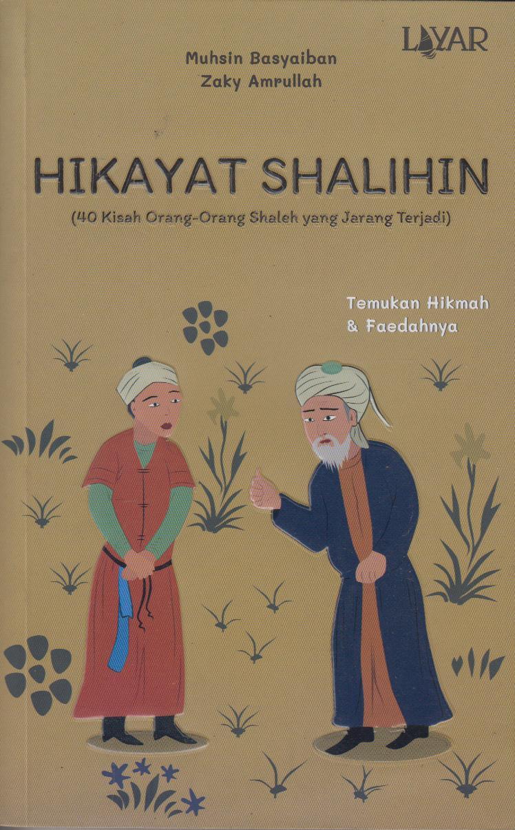 Hikayat Shalihin (40 Kisah Orang-Orang Shaleh yang Jarang Terjadi ...