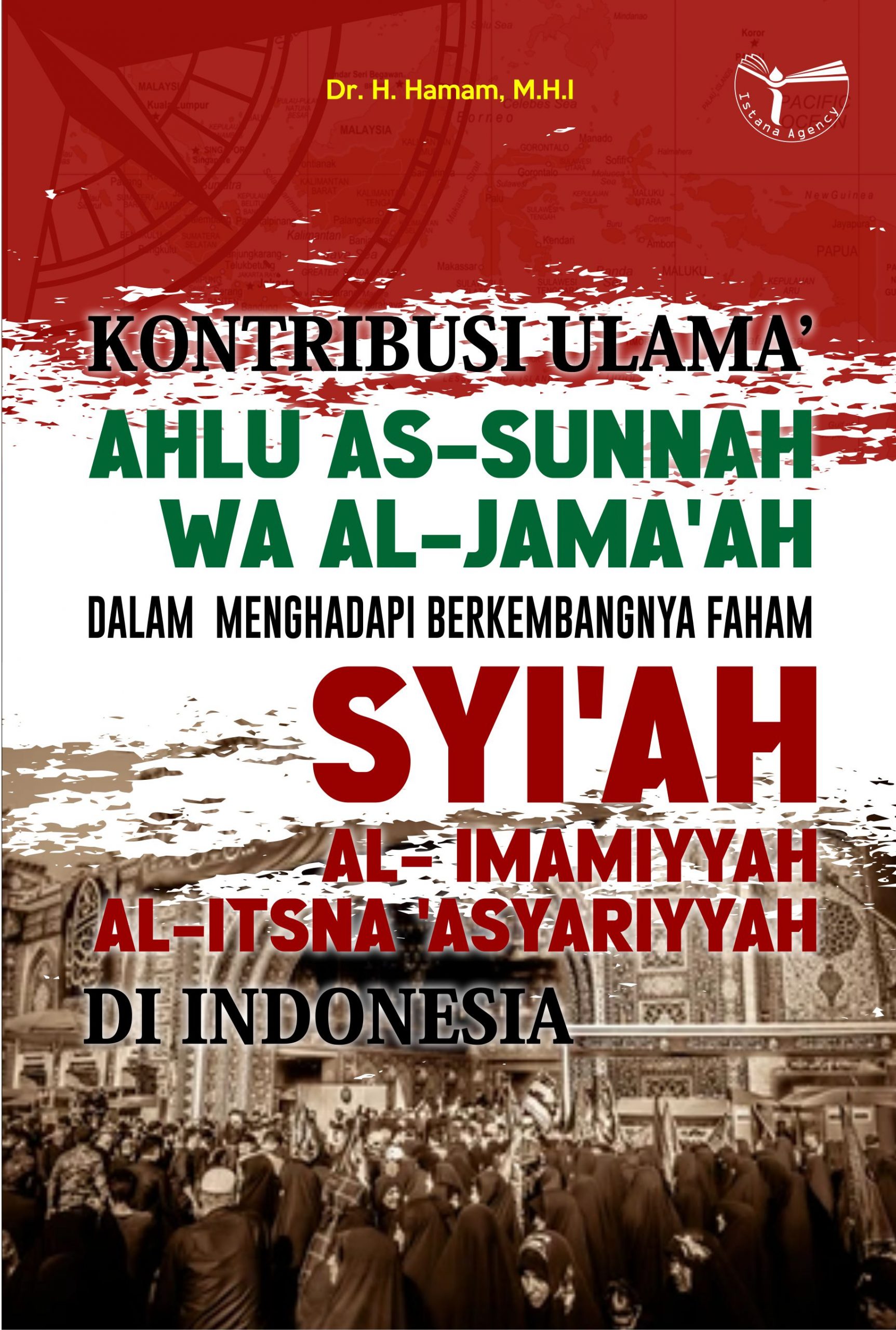 Kontribusi Ulama’ Ahlu As-Sunnah Wa Al-Jama’ah Dalam Menghadapi ...
