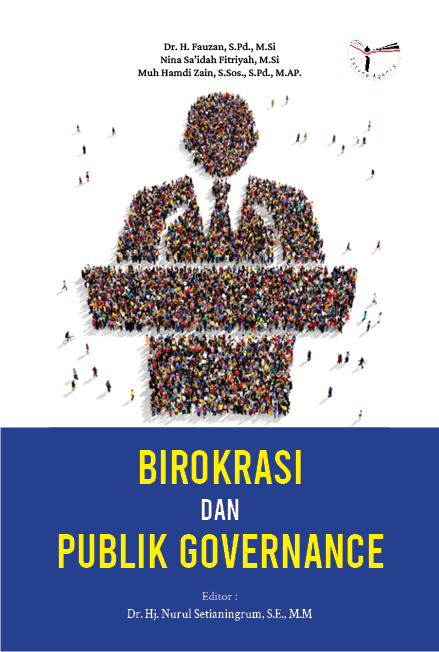 Birokrasi Dan Publik Governance | Istana Agency