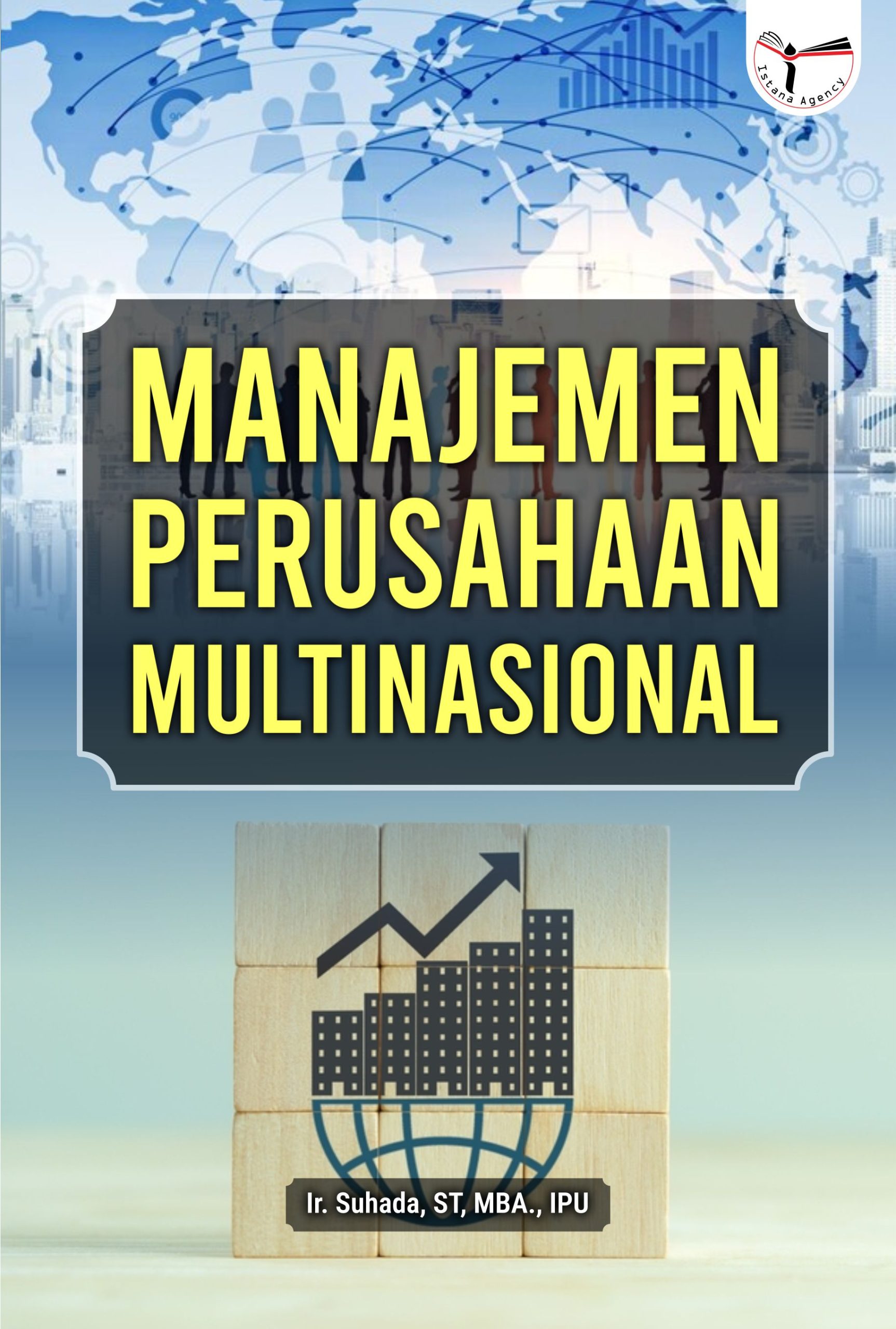 Manajemen Perusahaan Multinasional | Istana Agency