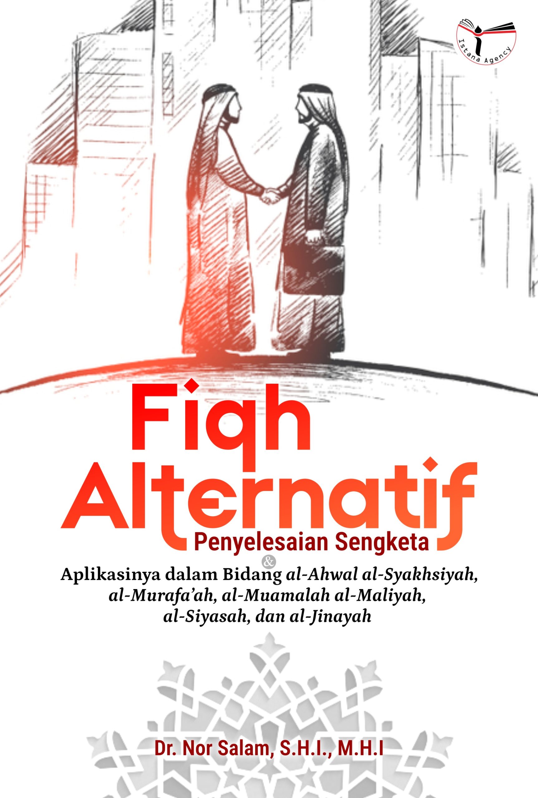 Fiqh Alternatif Penyelesaian Sengketa & Aplikasinya Dalam Bidang Al ...