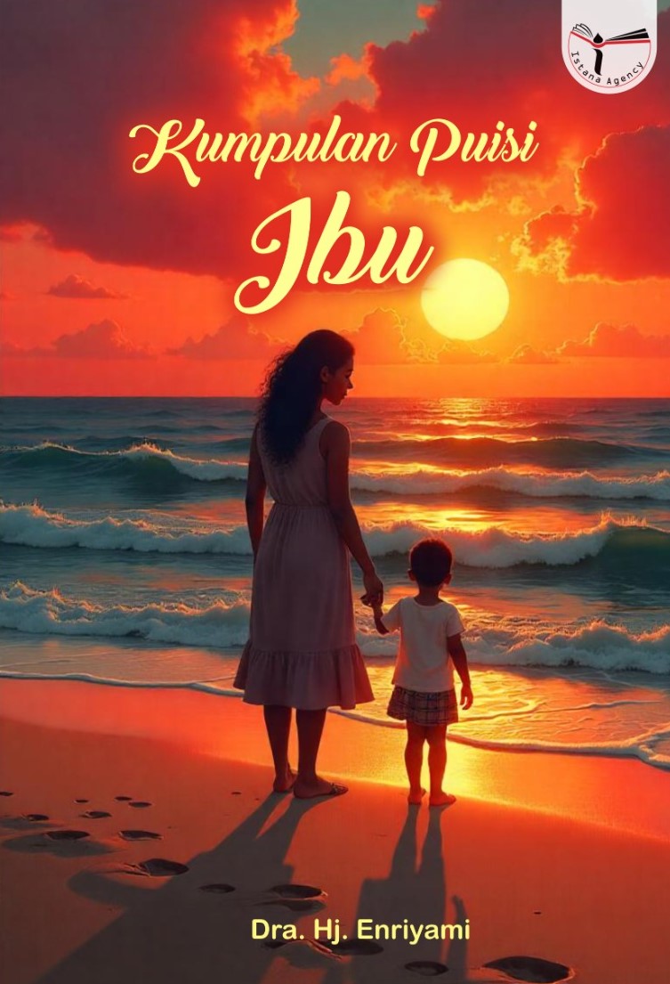 Kumpulan Puisi Ibu | Istana Agency