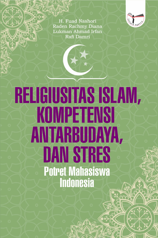 Religiusitas Islam, Kompetensi Antarbudaya, dan Stres; Potret Mahasiswa ...